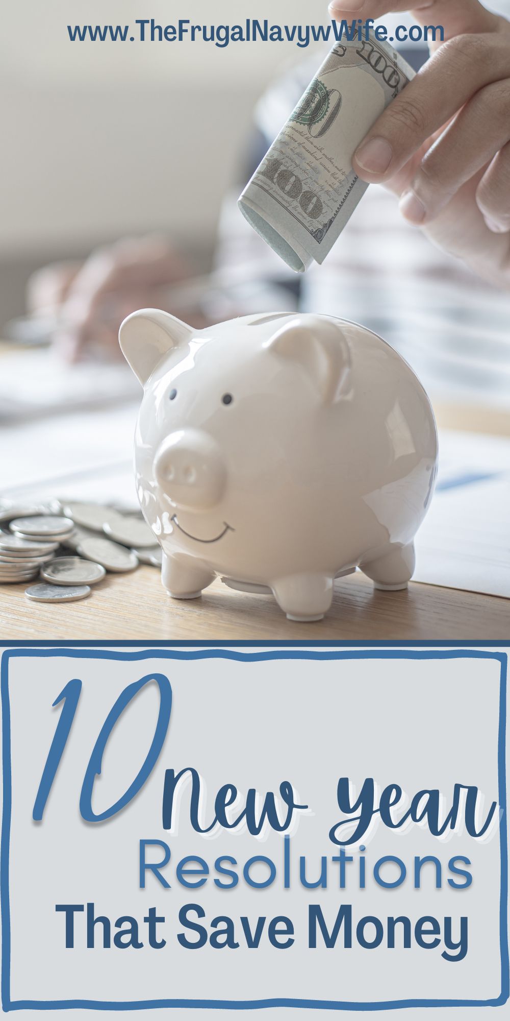 10 New Year Resolutions That Save Money - The Frugal Navy Wife