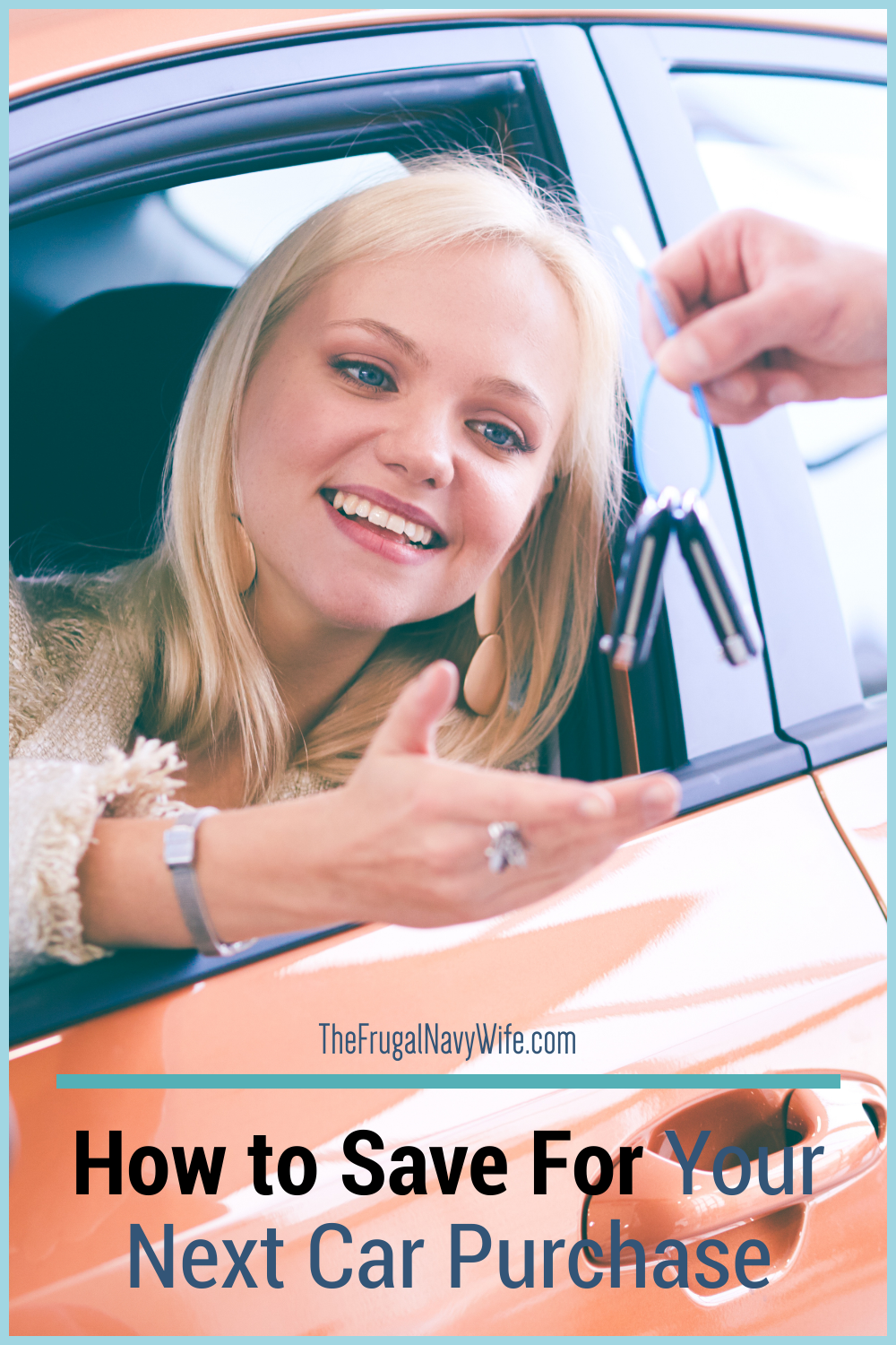 How to Save For Your Next Car Purchase - The Frugal Navy Wife