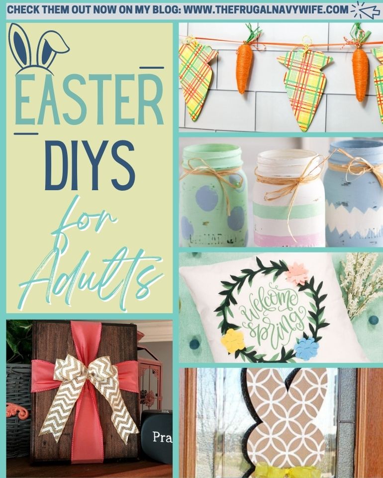 Easter DIYs for Adults - The Frugal Navy Wife
