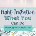 Fight Inflation: What You Can Do