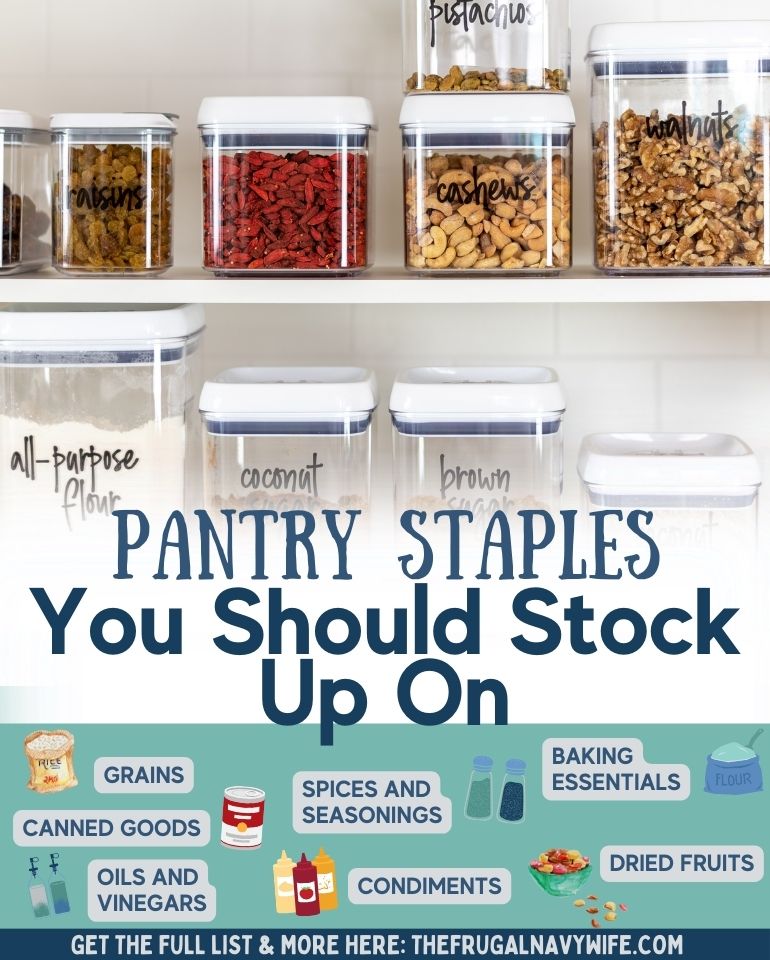 12 Pantry Staples You Should Stock Up On - The Frugal Navy Wife