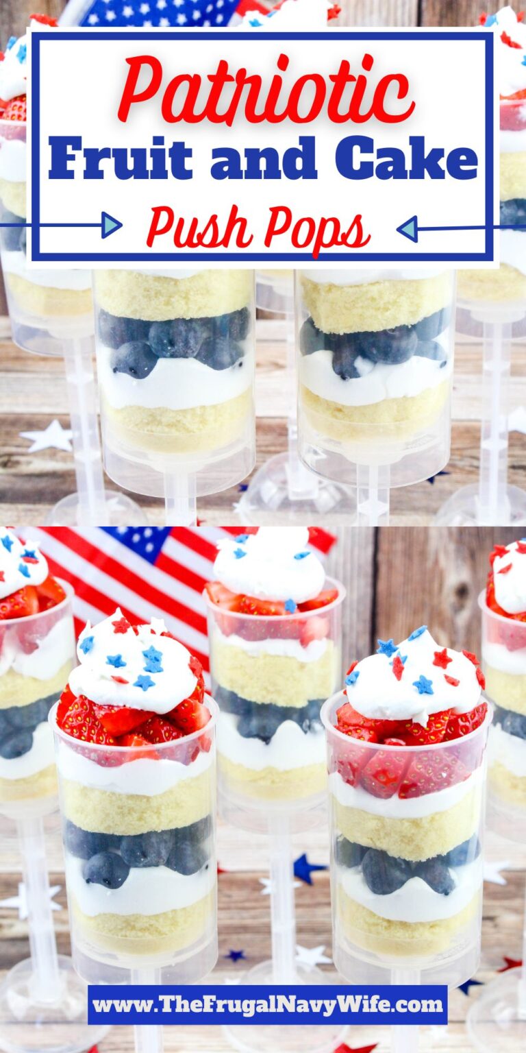Patriotic Fruit and Cake Push Pops - The Frugal Navy Wife